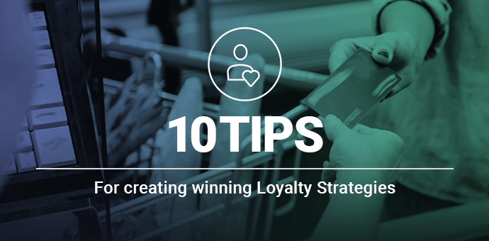 10 tips for creating winning Loyalty Strategies - dunnhumby